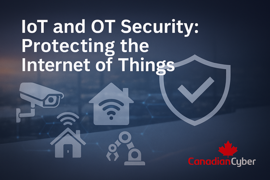 IoT and OT Security: Protecting the Internet of Things